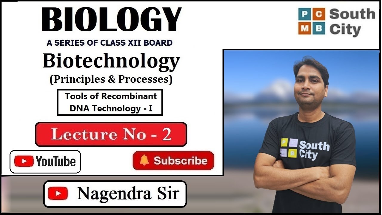 Class 12 | Biotechnology | Tools of Recombination | DNA Technology - I ...