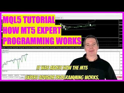 MQL5 TUTORIAL - HOW MT5 EXPERT ADVISOR PROGRAMMING WORKS - YouTube