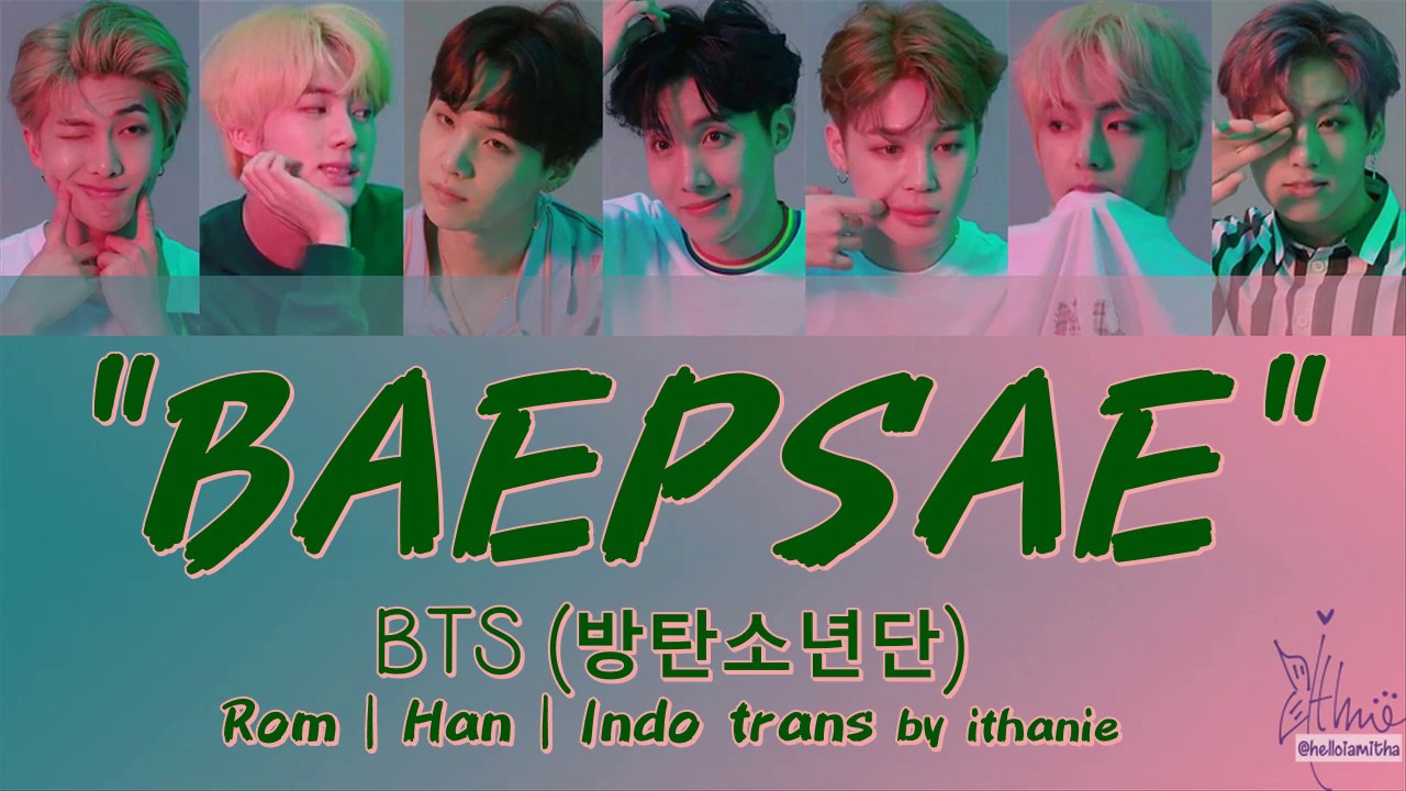 BTS (방탄소년단) - BAEPSAE/CROW-TIT/SILVER SPOON (Lirik Terjemahan Indonesia ...