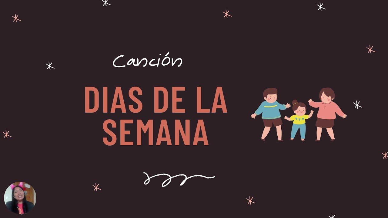 "Doña semanita" canción de los días de la semana para niños - YouTube