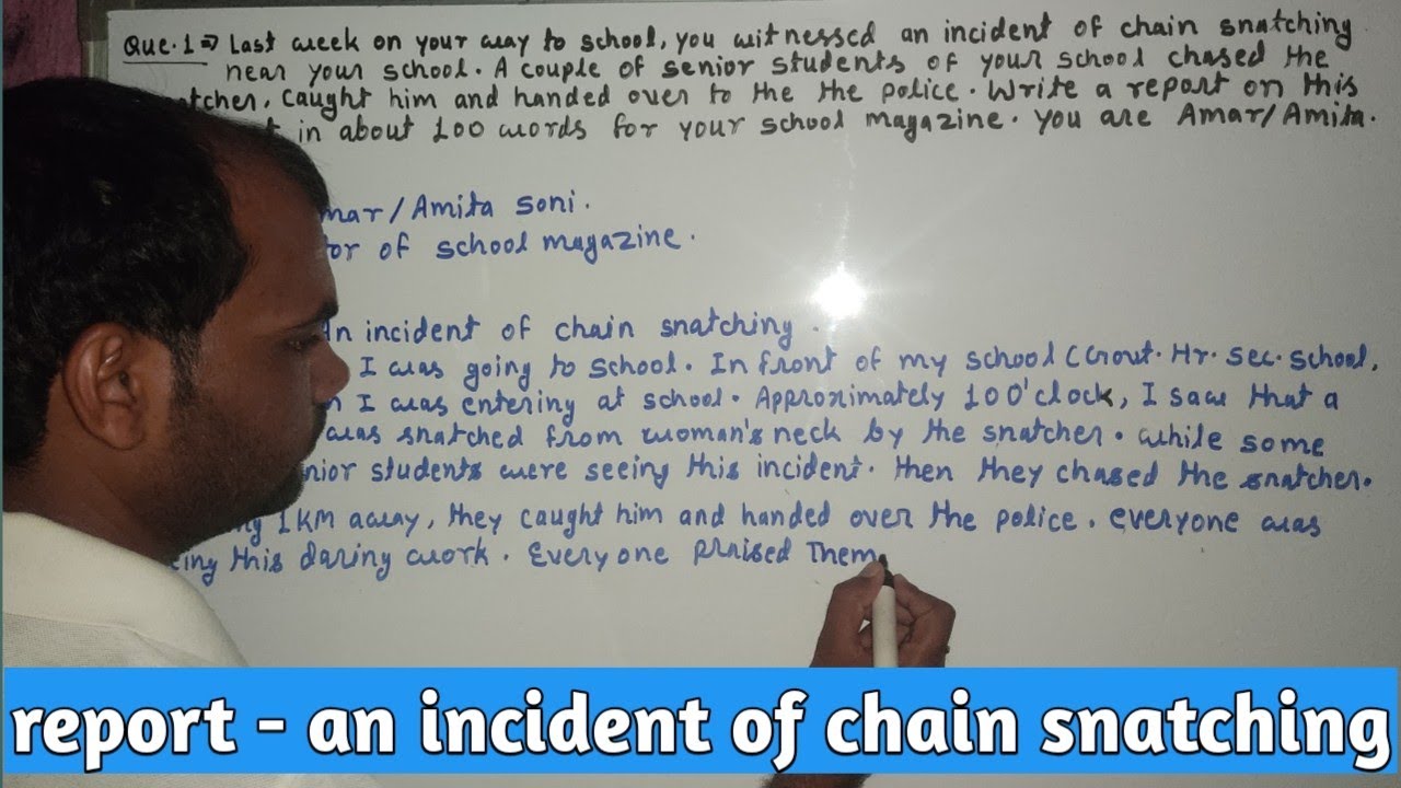 report an incident of chain snatching | report on chain snatching for ...