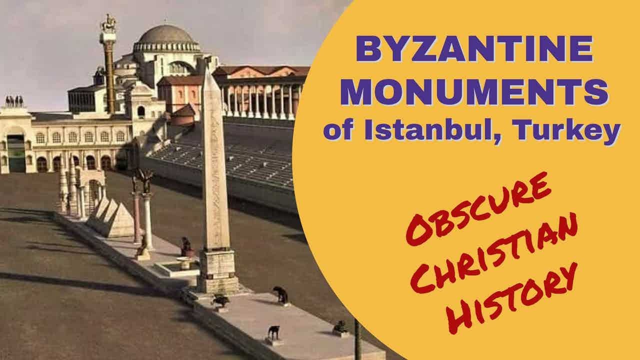 Obscure Christian History of Byzantine Monuments of Istanbul, Turkey ...