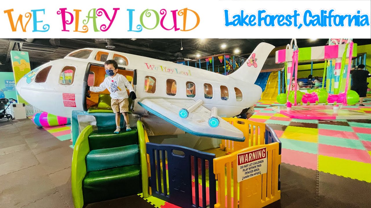 Fun Indoor Playground for Kids and Family | We Play Loud | Lake Forest ...