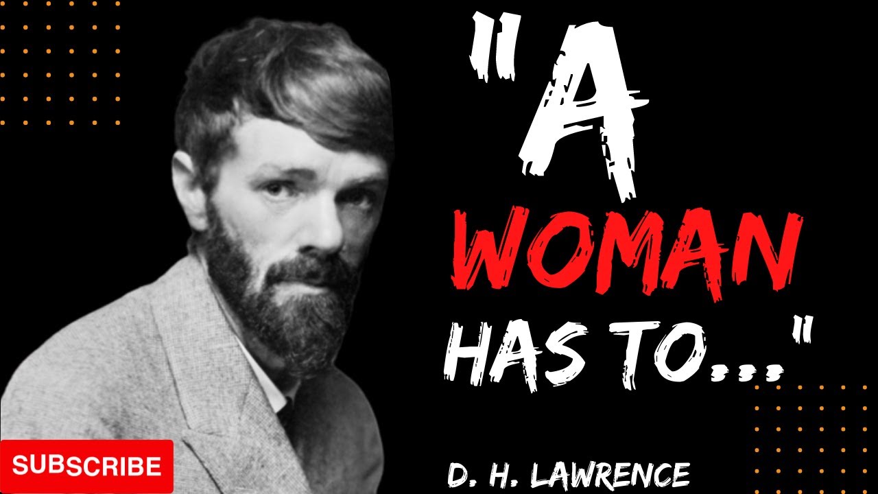 Motivational Quotes| D.H. Lawrence | Most famous Quotes|Inspirational ...