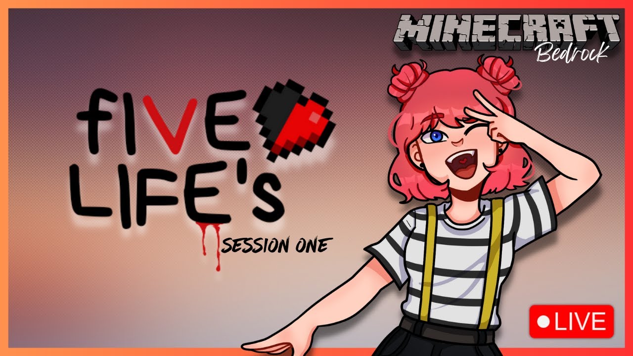 Five Lives! Here for a Good Time not a Long Time! : Bedrock Minecraft # ...
