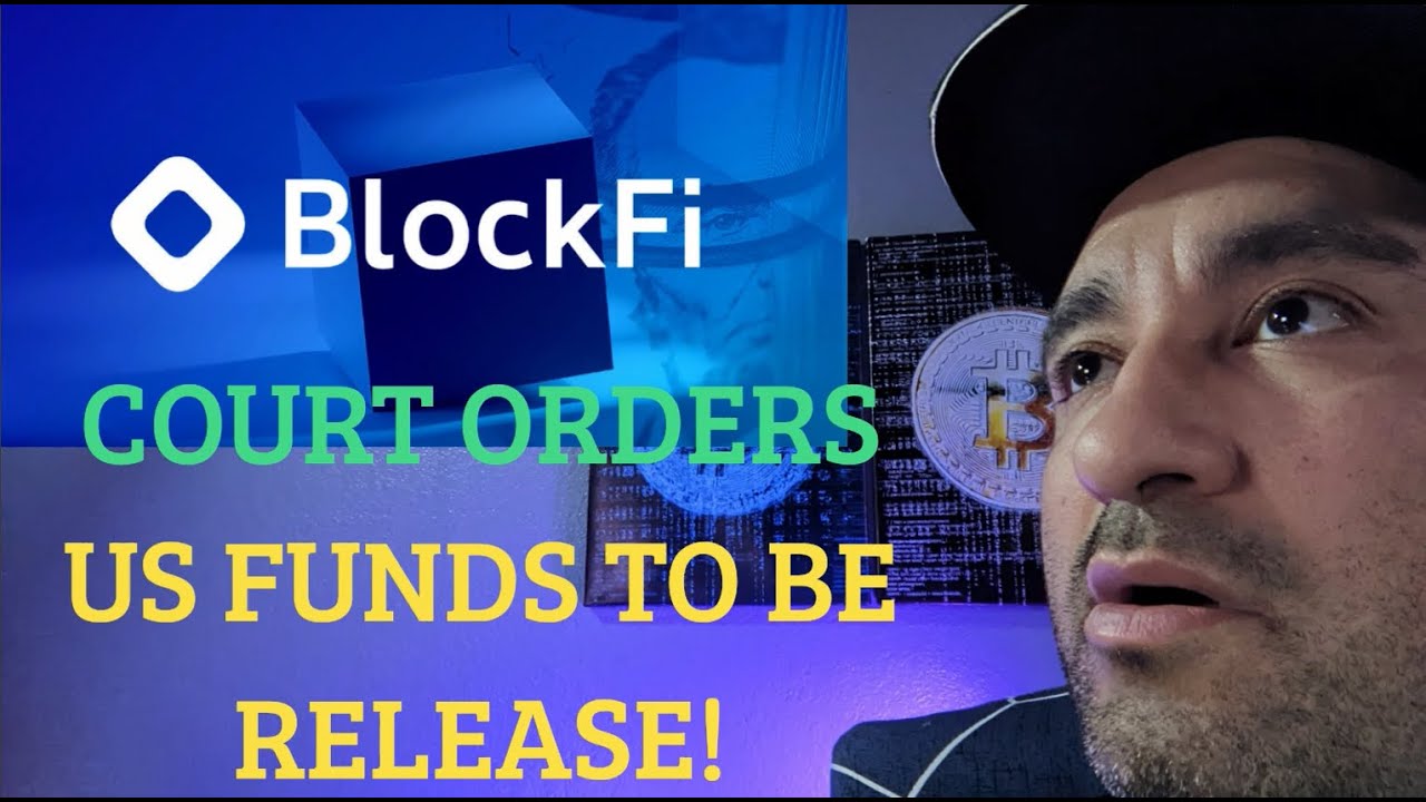 Update ! Court orders Block Fi to release US customer funds! - YouTube