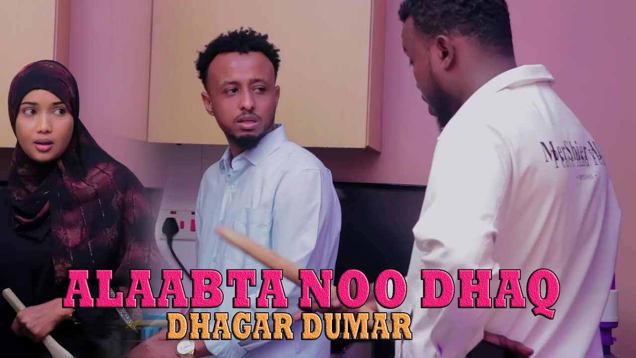 ALAABTA DHAQ _ DHAQARTA DUMARKA _ FUNNY FULL MOVIE 2025 - YouTube