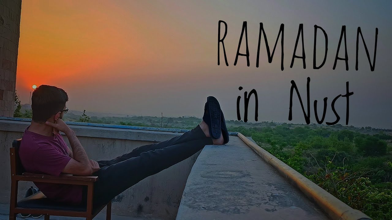 Life of A Nustian in Ramadan | Diary Part - 4 - YouTube