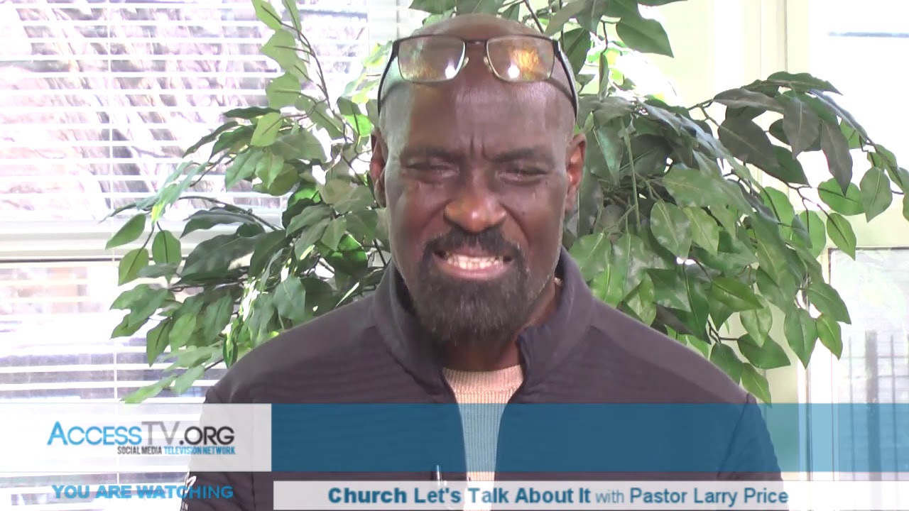 Church Let's Talk About It with Pastor Larry Price - 1/31/2019 - YouTube