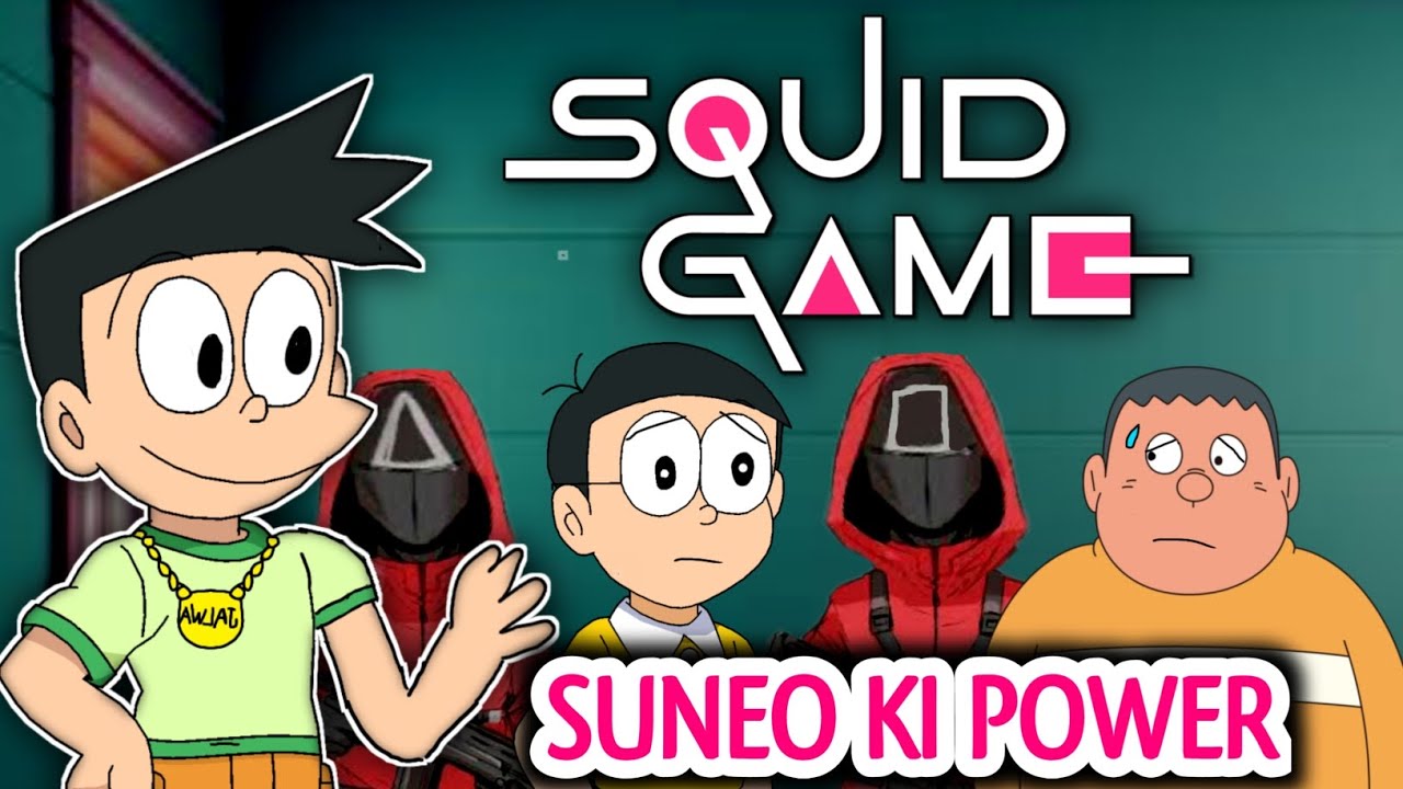 Squid Game Parody. Suneo Ki Power. Squid Game Animated Parody Video ...