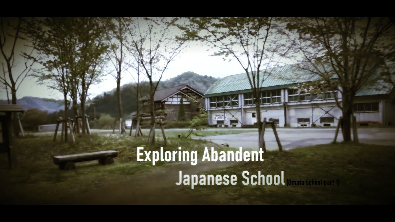 Exploring Abandent Japanese School (Omata school part 1) - YouTube