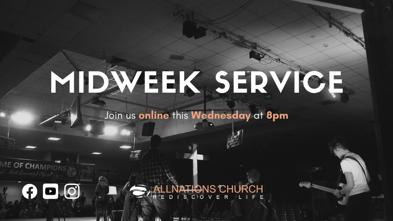 Wednesday Mid Week Service - YouTube