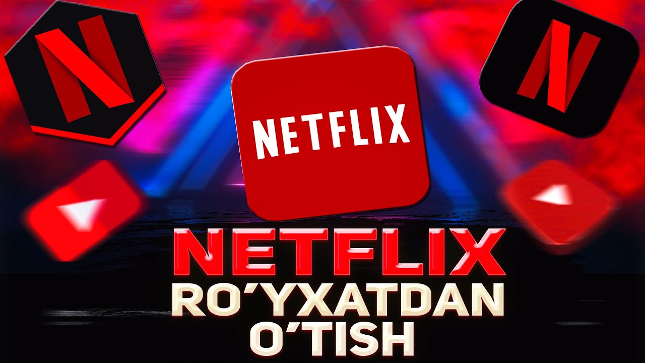 NETFLIX OCHISH // RO'YXATDAN O'TISH - YouTube