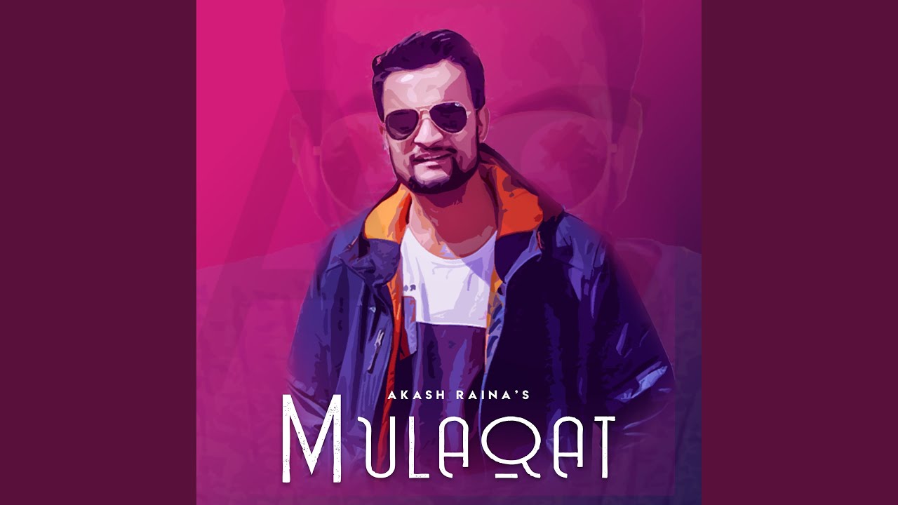Mulaqat - YouTube