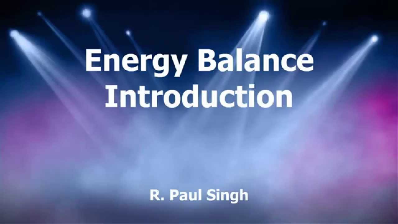 Energy Balance Closed System Introduction - YouTube