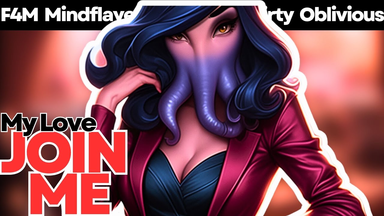 Girlfriend Reveals She Is a MINDFLAYER - F4M SUPER Flirty - YouTube