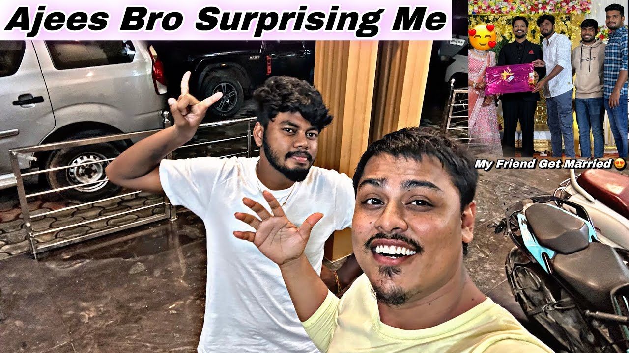@Contentillamamey. Ajees bro Surprising Me | HR | My Friend get Married ...