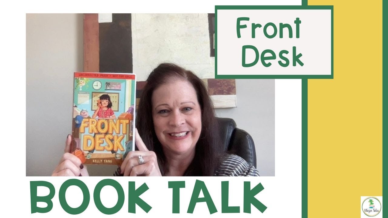📖 Front Desk by Kelly Yang | Inspiring Middle-Grade Story 🌟 | Book Talk ...
