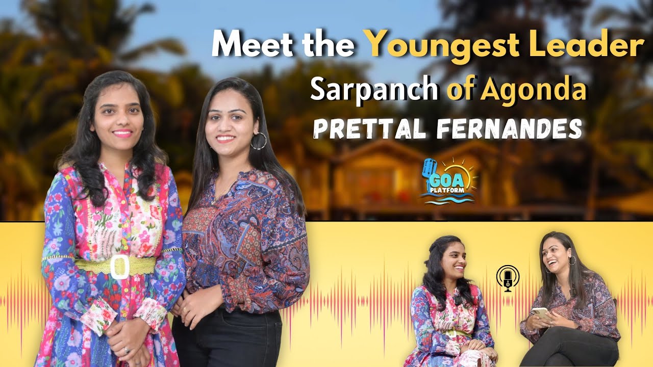 Youngest Lady Sarpanch Of Agonda Village Panchayat, Goa | Prettal ...