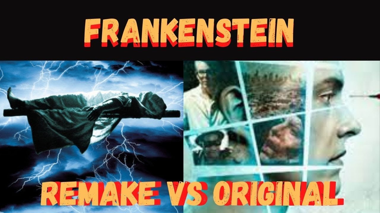 Frankenstein - Remake vs Original Pt 2 - YouTube