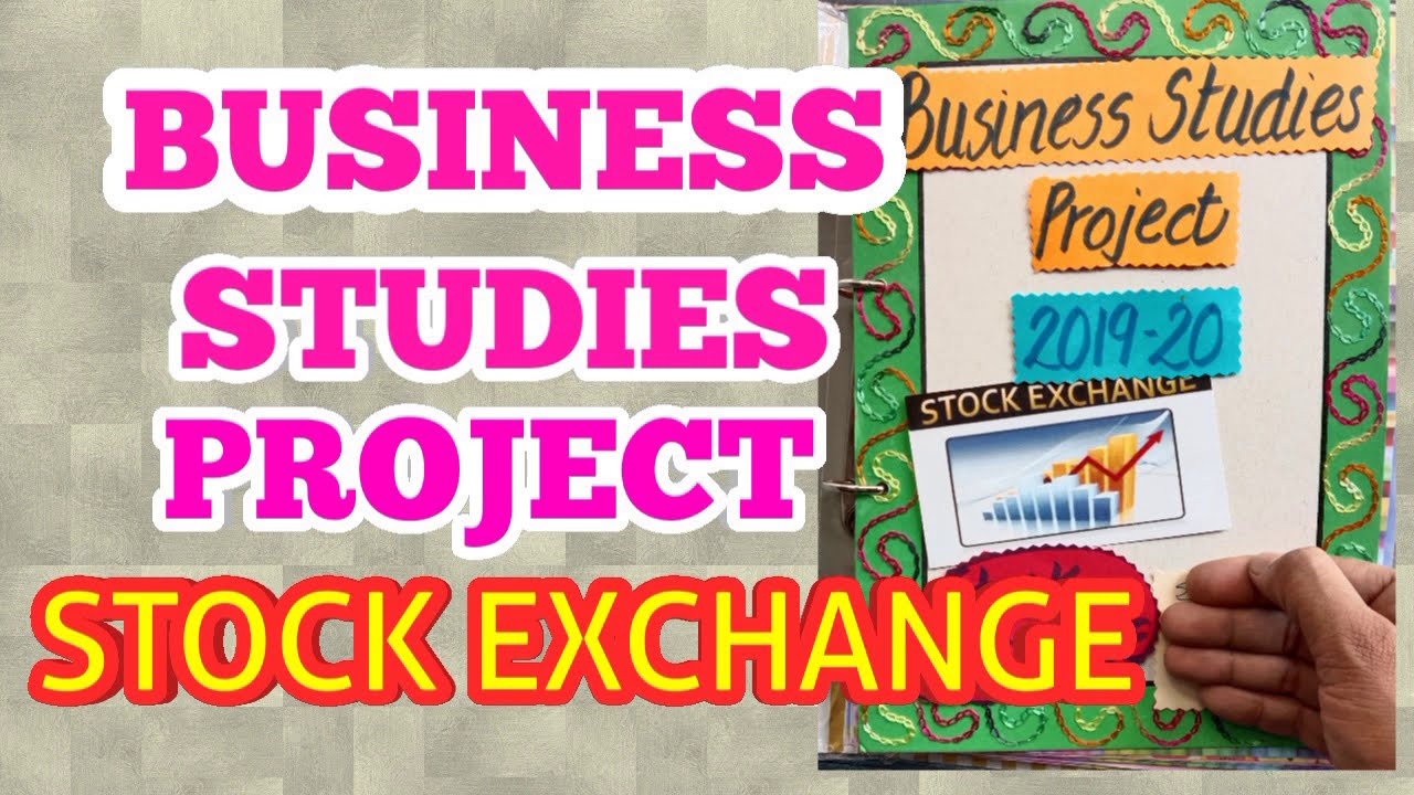 stock exchange project class 12 business studies | stock exchange ...