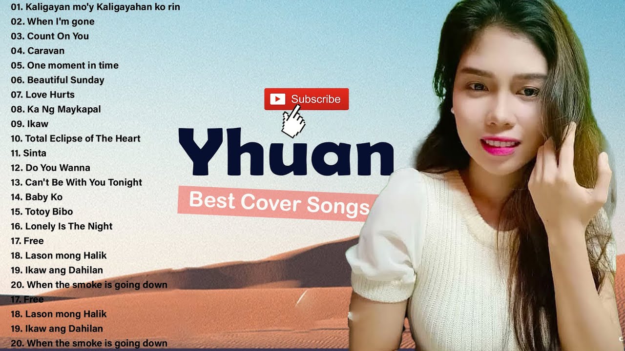 Yhuan Cover Nonstop Playlist 2023 - OPM the best all songs cover by ...