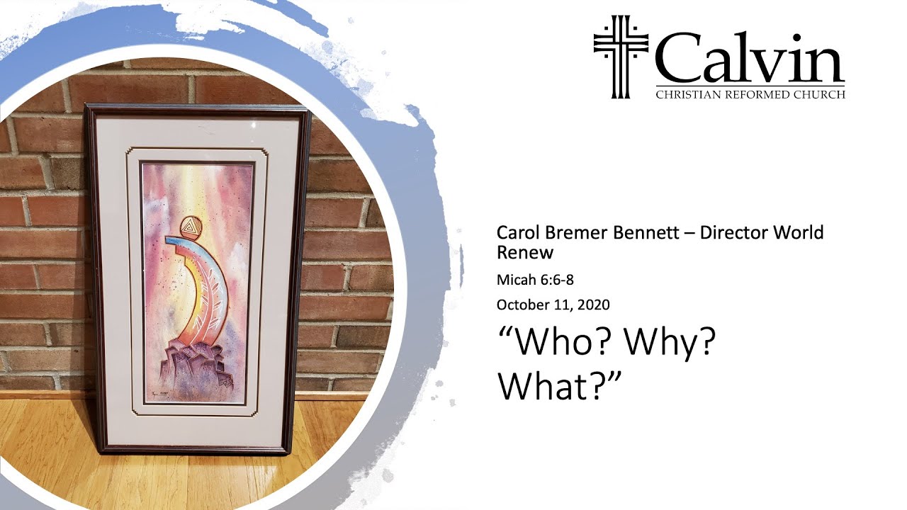 Calvin CRC Carol Bremer Bennett October 11 2020 - YouTube