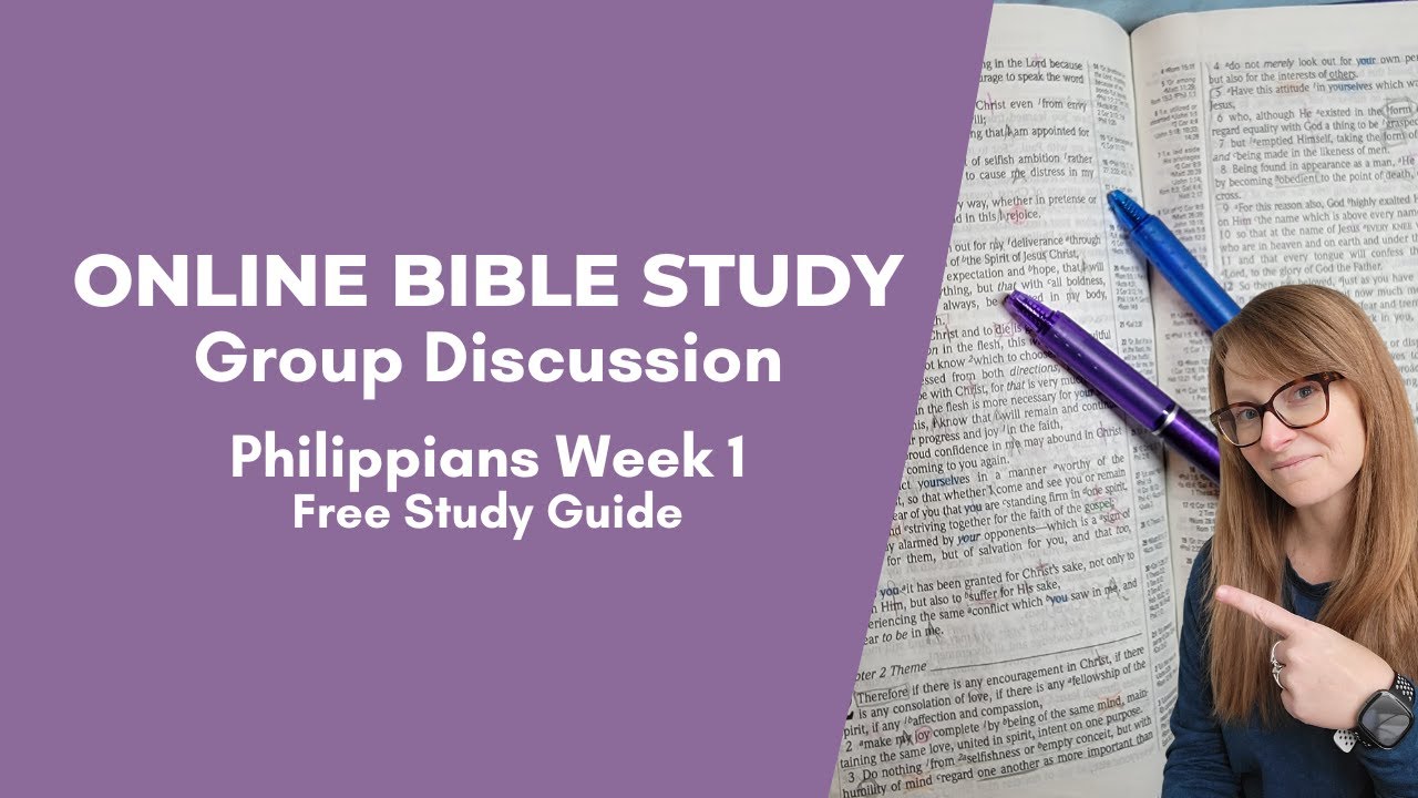 Join Our Online Bible Study Group Discussion - Philippians Week 1 - YouTube