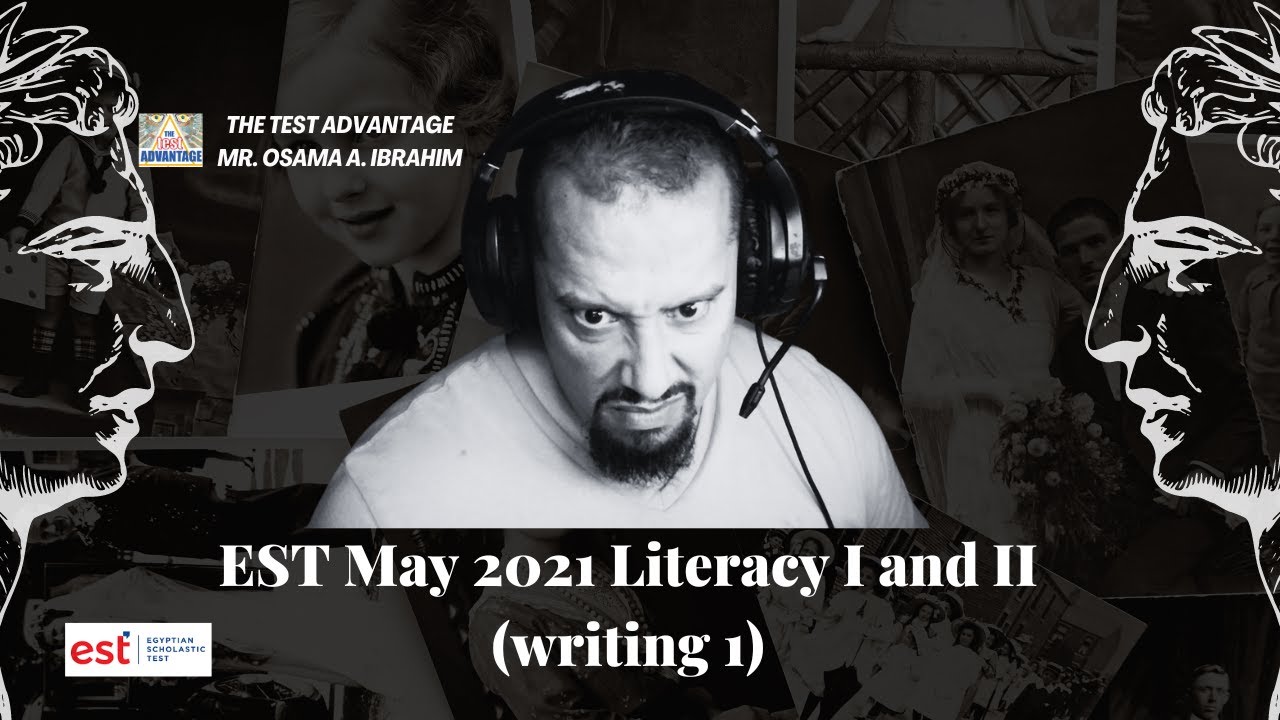 EST May 2021 Literacy I and II (writing 1) - YouTube