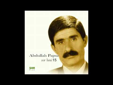 Abdullah Papur - Doluşun Beyler - | Sor Beni |© Şah Plak