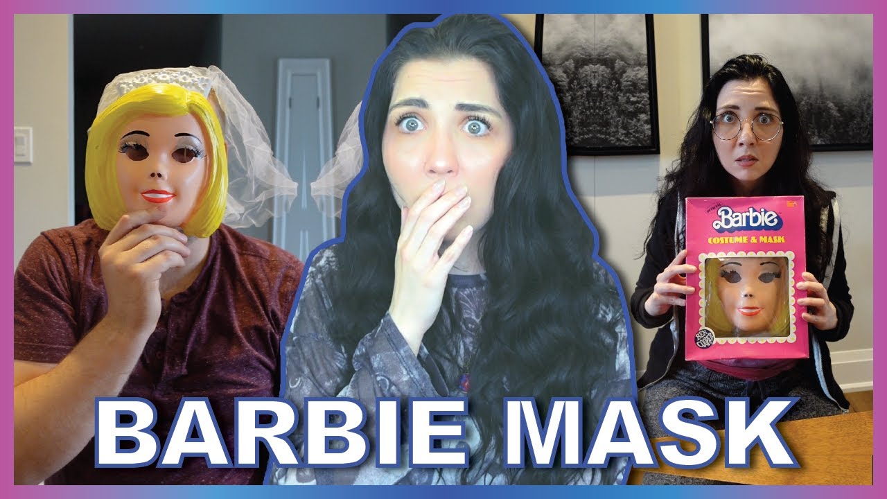 The Terrifying Barbie Mask From The 80s Arrived At Our House - YouTube