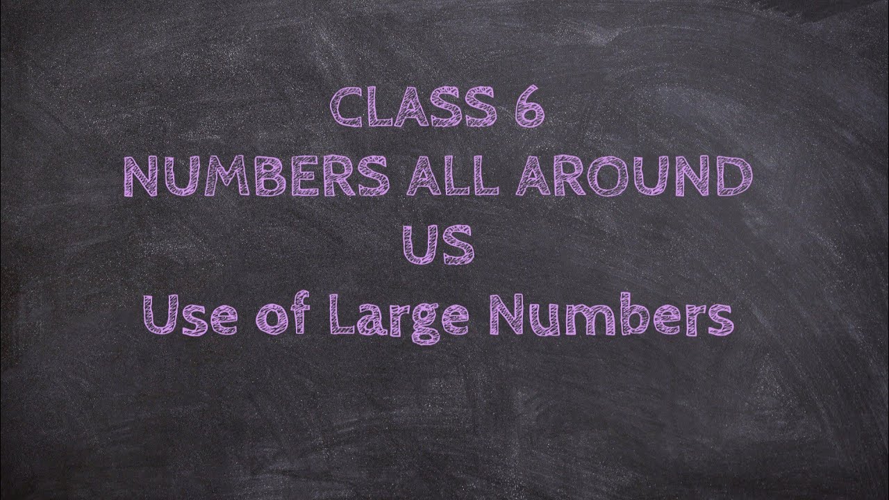 6th Class -Numbers All Around Us - Use of Large Numbers || A.P State ...