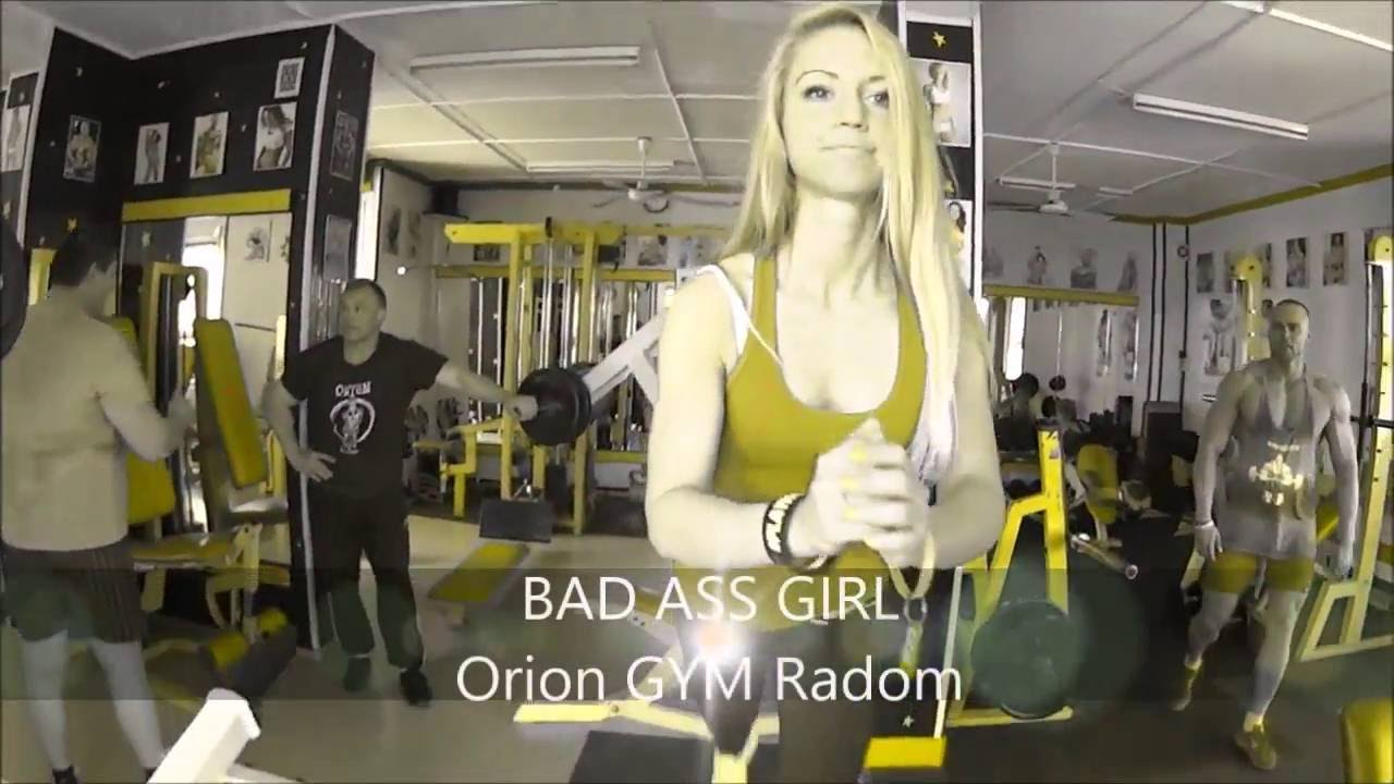 BAD ASS GIRL - ORION GYM Radom - YouTube