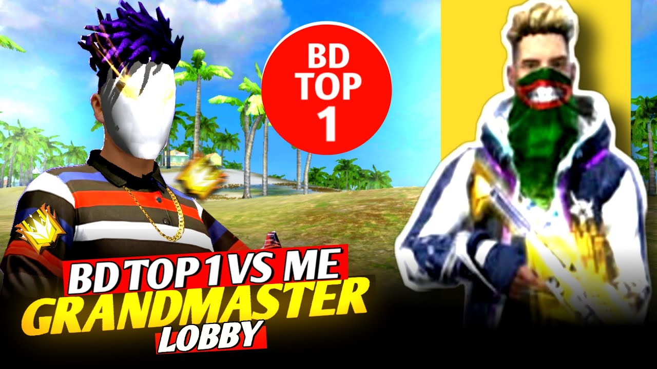 Bangladesh top 1 vs Me Br rank Grandmaster lobby 😲 - YouTube