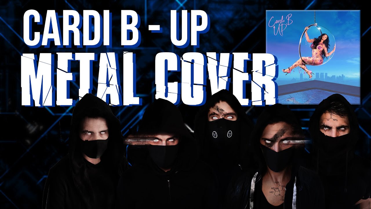 Cardi B - Up (Metal cover) TH3ORY - YouTube