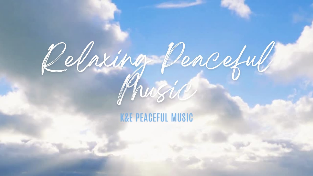 Relaxing Peaceful Music | Calm Sunrise Instrumental for Meditation ...