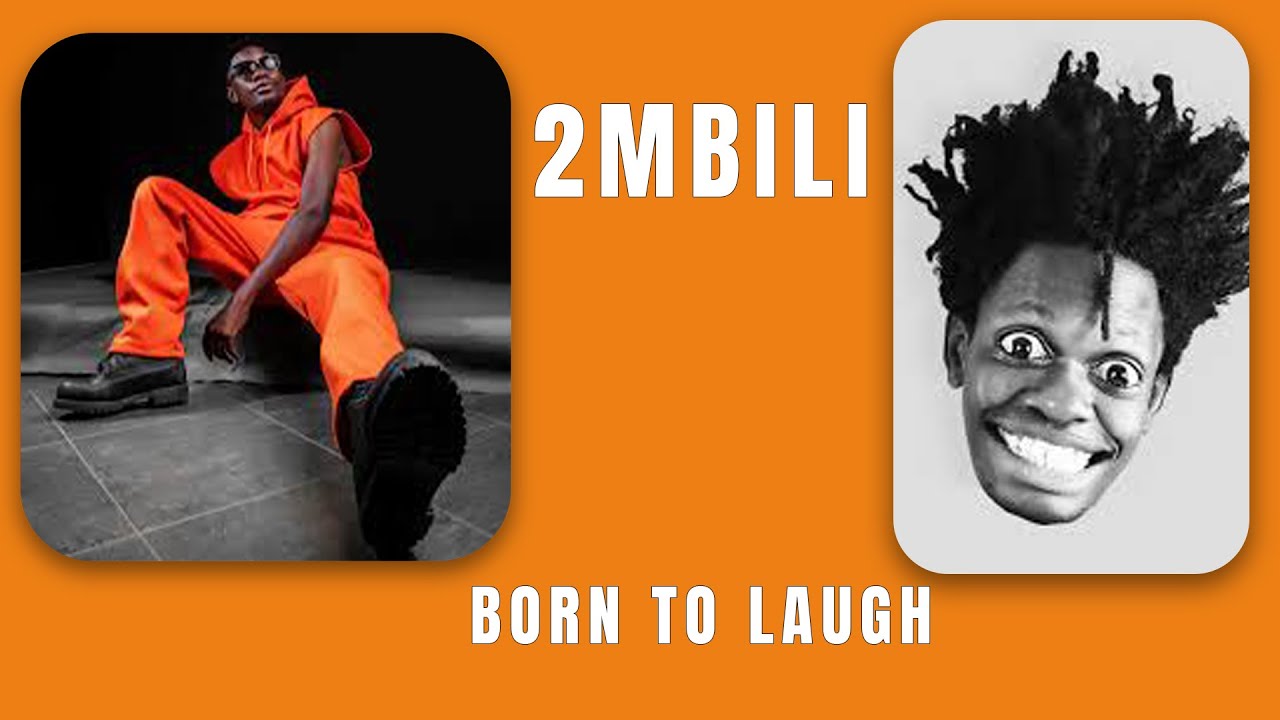 2MBILI BORN TO LAUGH SHOW ON HIS BIRTHDAY - YouTube