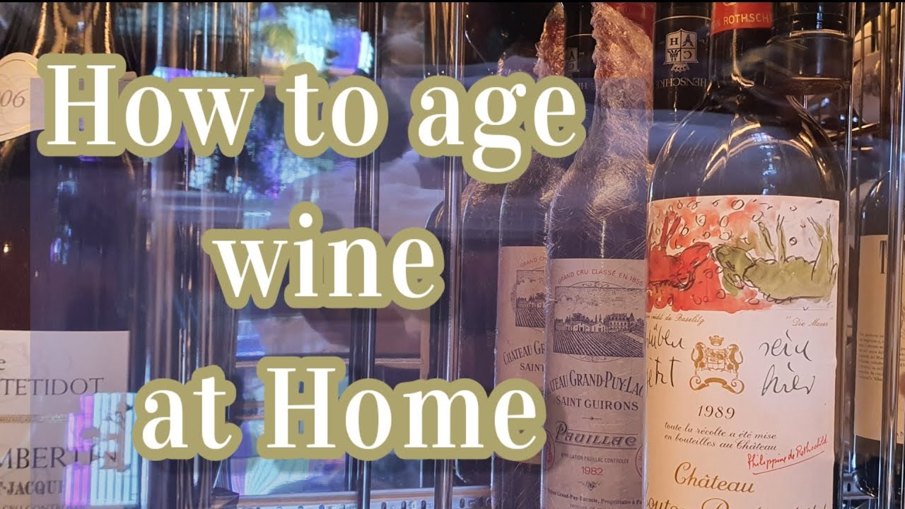 How to Age Wine at Home - YouTube