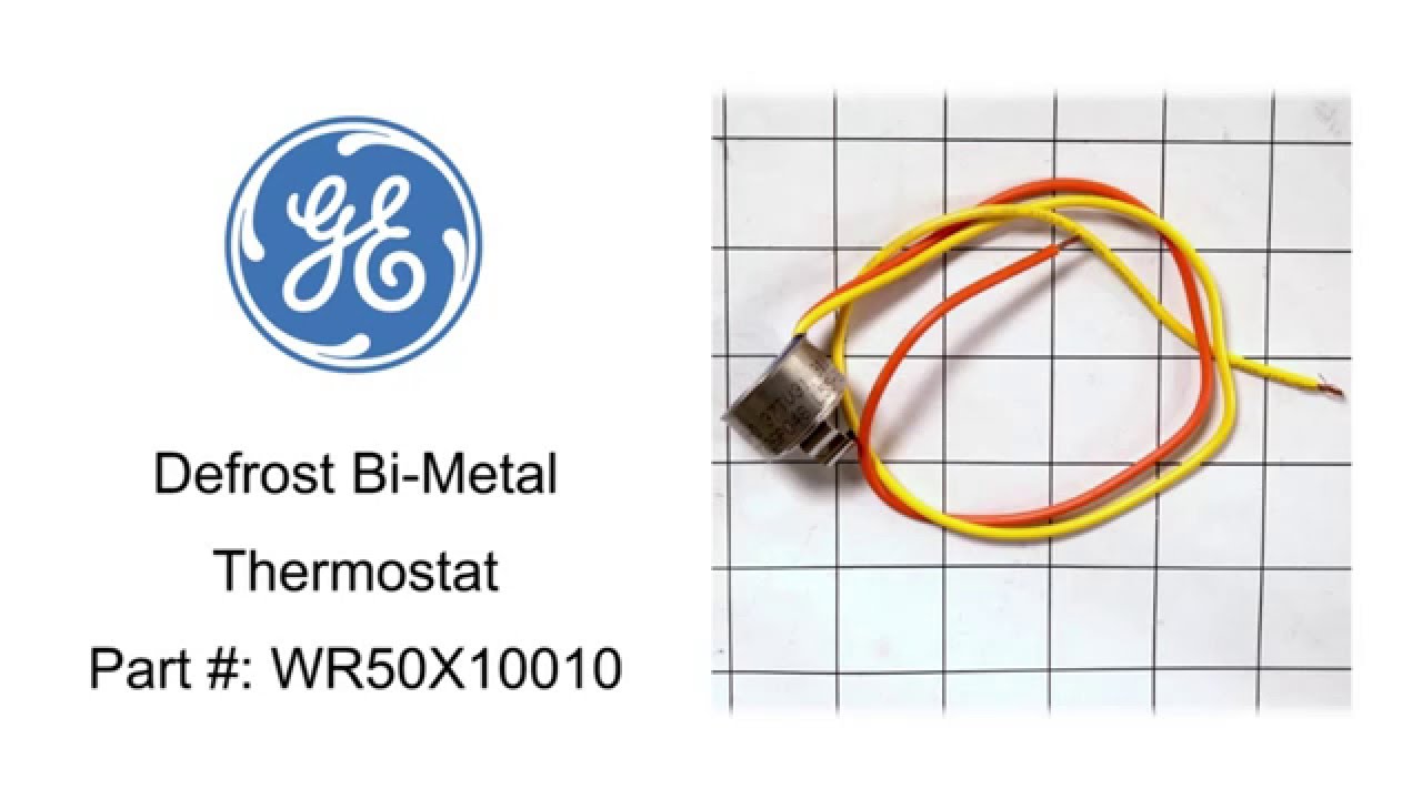 General Electric Defrost Bi-metal Thermostat Part #: WR50X10010 - YouTube