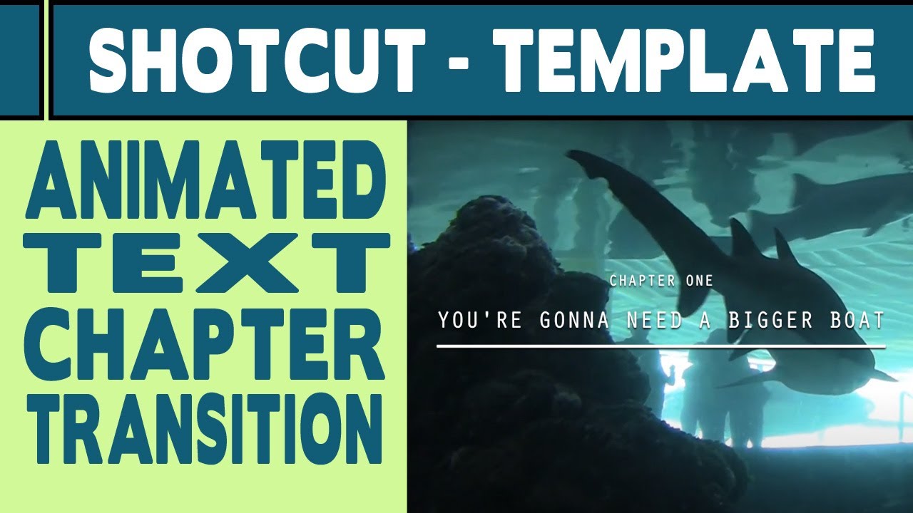 Shotcut Template - Animated text to use as chapter transitions in ...