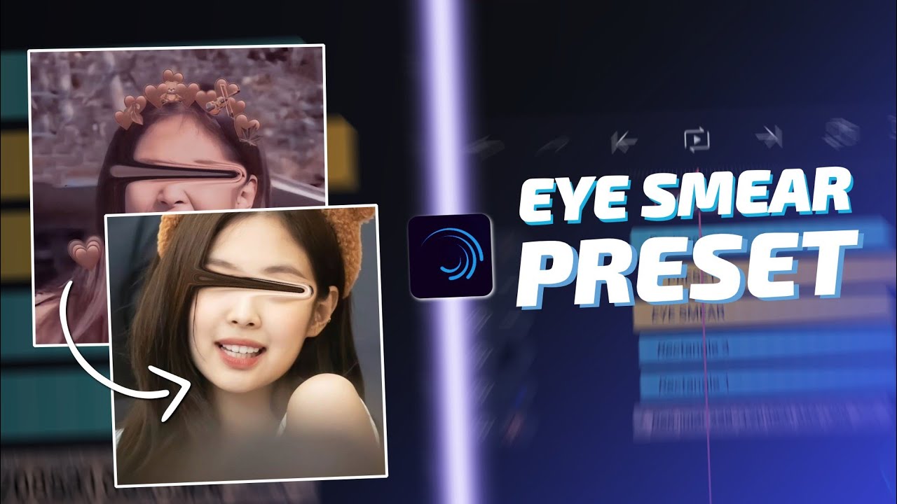 Eye Smear Effect Alight Motion tutorial + preset - YouTube