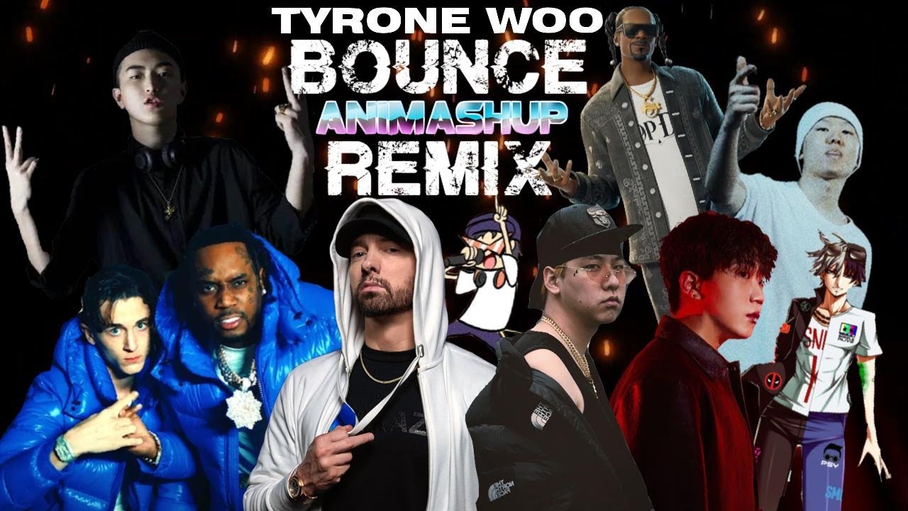 타이론 우 - BOUNCE Remix ft EMINEM 창모 Snoop Dogg 올티 Fivio Foreign Lil Mabu ...