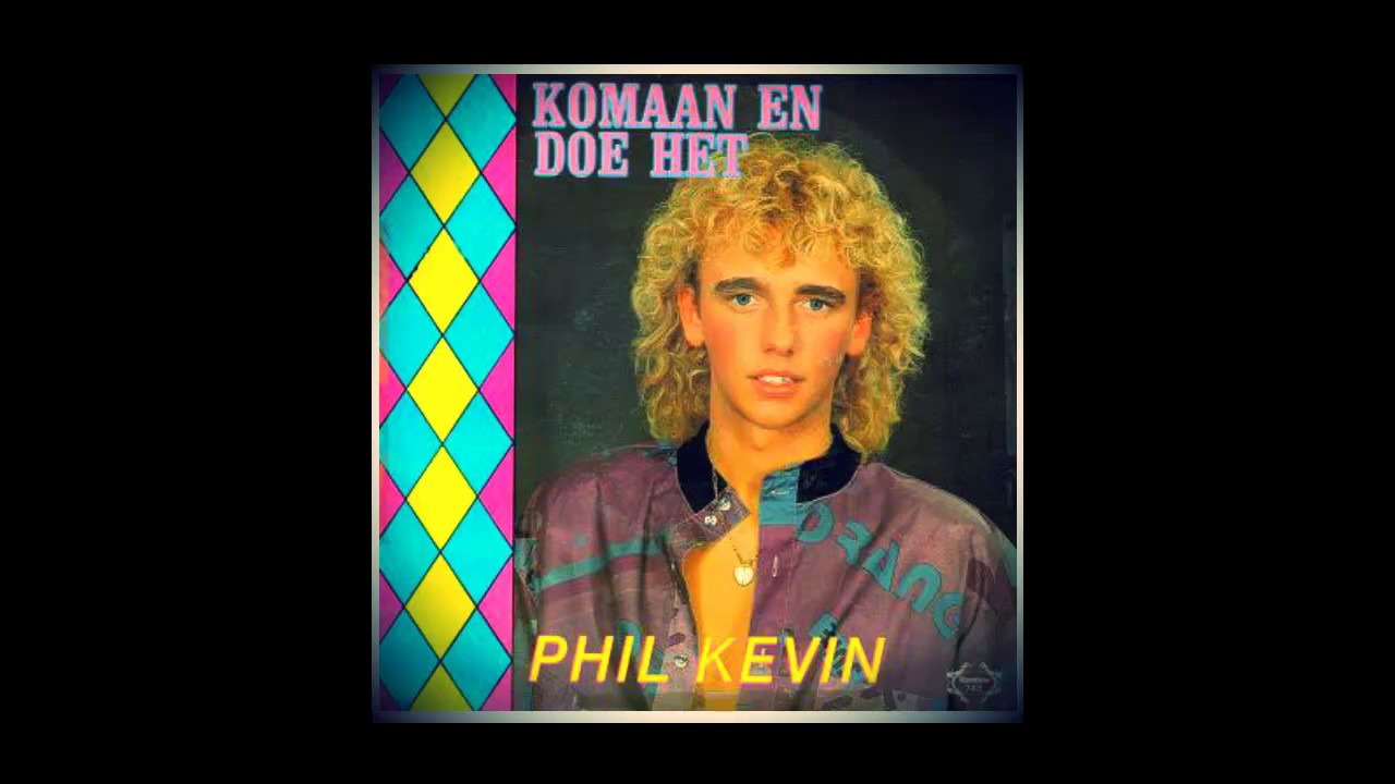 Phil Kevin ‎– Komaan En Doe Het (1989 My Favorite Collection ) - YouTube