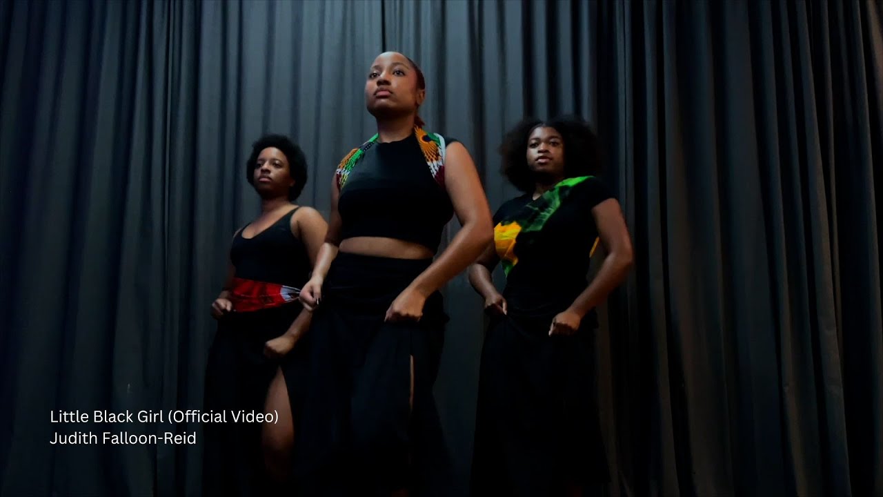 LITTLE BLACK GIRL (OFFICIAL VIDEO) - JUDITH FALLOON-REID. Choreographer Brittany Nicholson - YouTube
