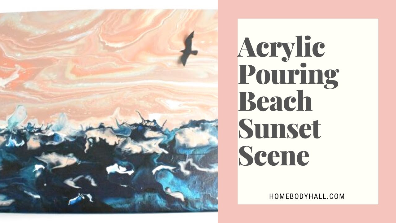 Acrylic Pouring Beach Sunset Pour - YouTube