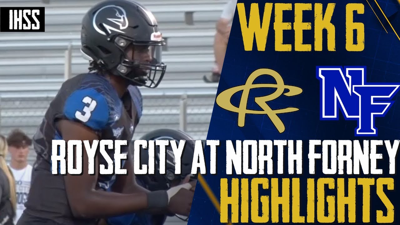 Royse City at North Forney - 2023 Week 6 Football Highlights - YouTube