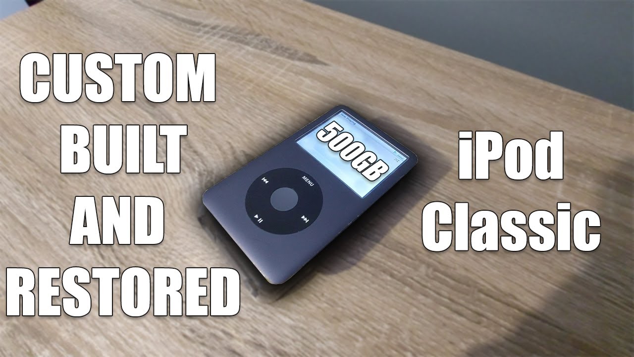 I am using a CUSTOM BUILT 500GB iPod Classic in 2024 - YouTube