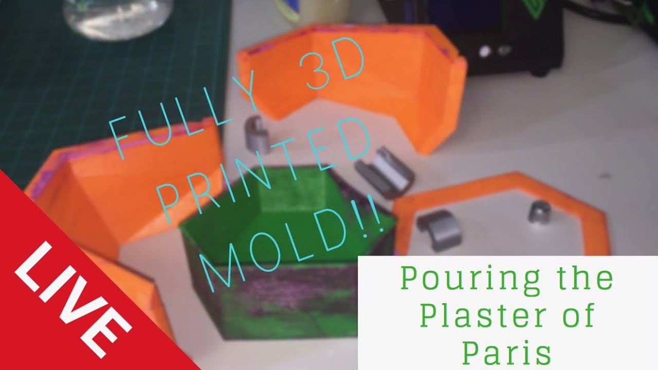 Poring Plaster of Paris in Fully 3d printed Mold! YouTube hang out ...