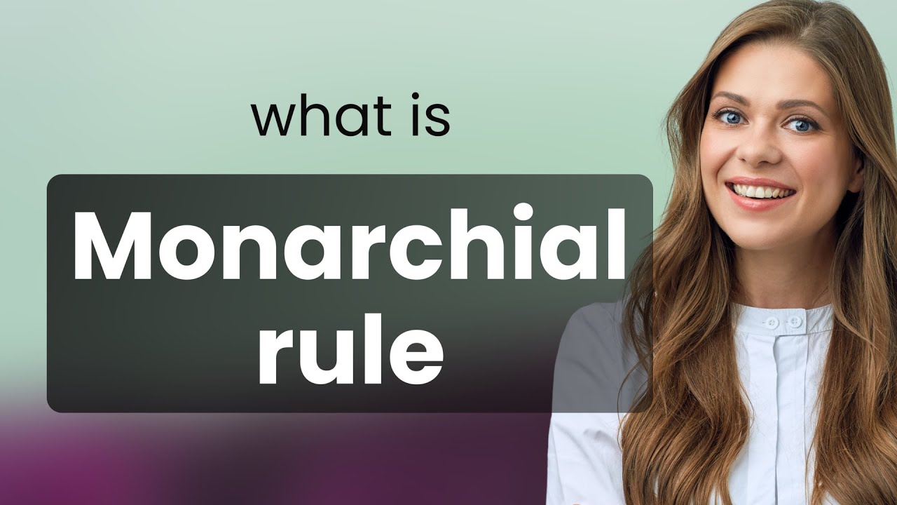 Exploring Monarchical Rule: A Journey Through History - YouTube