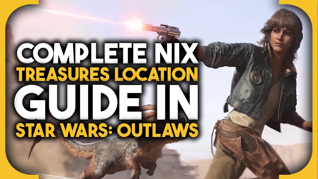 Every Nix Treasure Location Guide in Star Wars Outlaws - YouTube